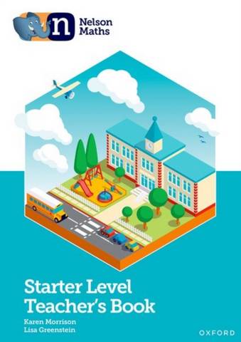 Nelson Maths: Starter Level Teacher's Book | Heath Educational Books