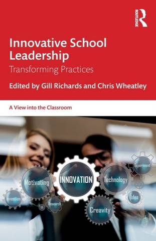Innovative School Leadership: Transforming Practices | Heath ...