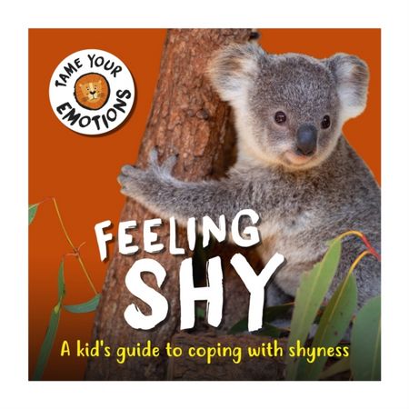 Tame Your Emotions: Feeling Shy | Heath Educational Books
