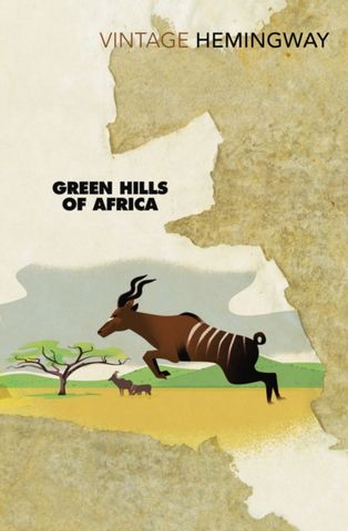 Green Hills of Africa | Heath Educational Books