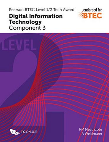 Pearson BTEC Level 1/2 Tech Award in Digital Information Technology ...