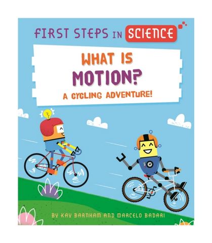 First Steps in Science: What is Motion? | Heath Educational Books