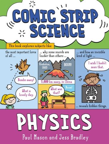 Comic Strip Science: Physics: The science of forces, energy and simple ...