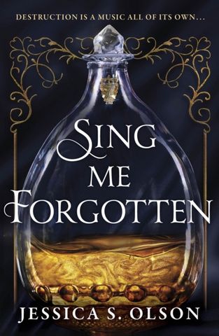 Sing Me Forgotten – Jessica S. Olson – Heath Books