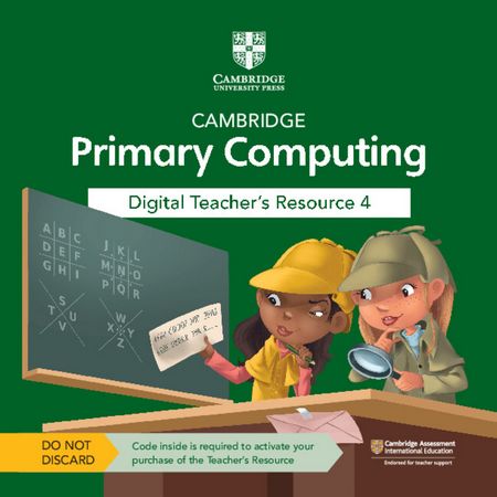 Cambridge Primary Computing Digital Teacher's Resource 4 Access Card ...