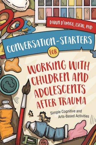 Conversation-Starters for Working with Children and Adolescents After ...