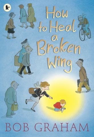 How to Heal a Broken Wing | Heath Educational Books