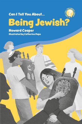 Can I Tell You About Being Jewish?: A Helpful Introduction for Everyone ...