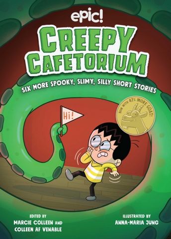Creepy Cafetorium: Six More Spooky, Slimy, Silly Short Stories | Heath ...