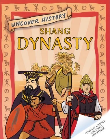 Uncover History: Shang Dynasty | Heath Educational Books