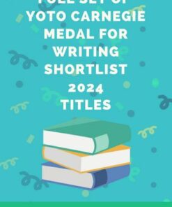The Yoto Carnegie Medal for Writing Award 2024 - Heath Educational Books