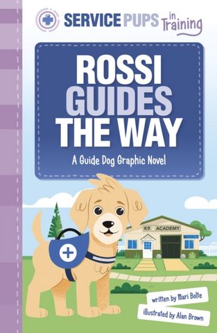 Rossi Guides the Way: A Guide Dog Graphic Novel | Heath Educational Books