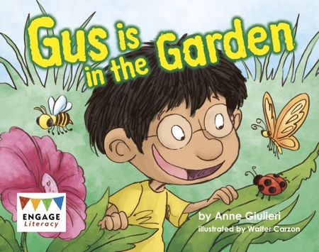 Gus is in the Garden | Heath Educational Books