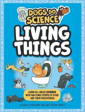 Dogs Do Science: Living Things | Heath Educational Books