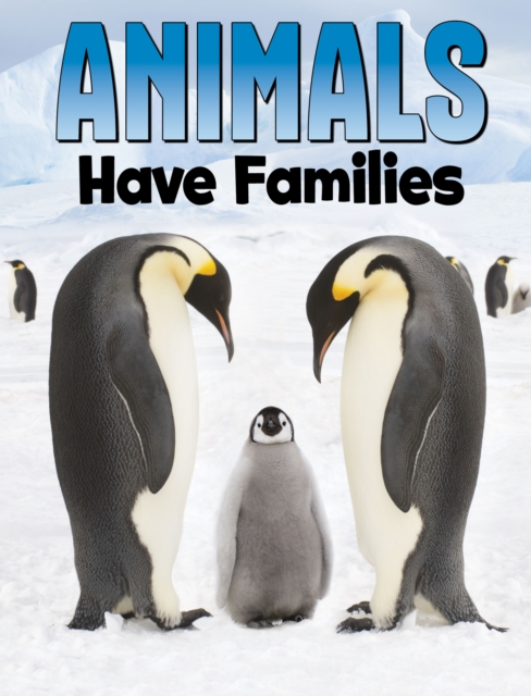 Animals Have Families | Heath Educational Books