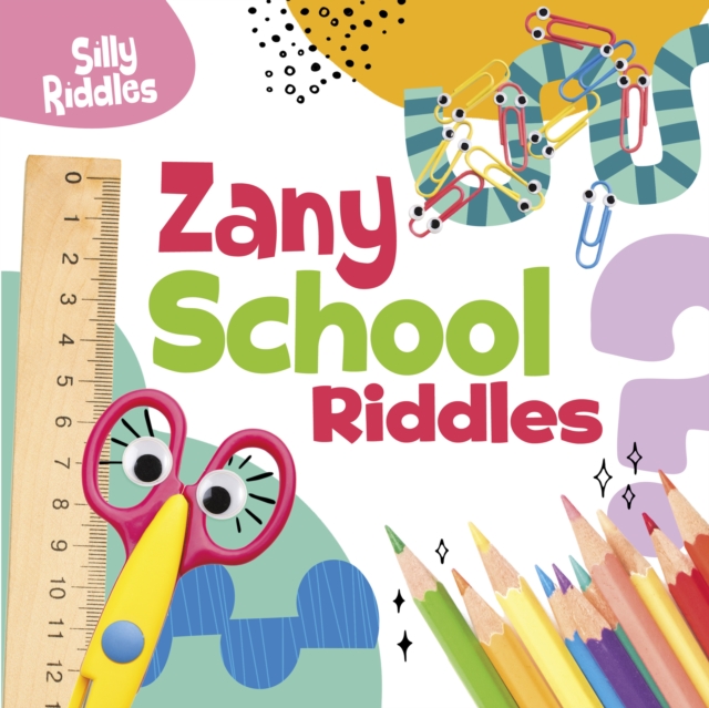 Zany School Riddles | Heath Educational Books