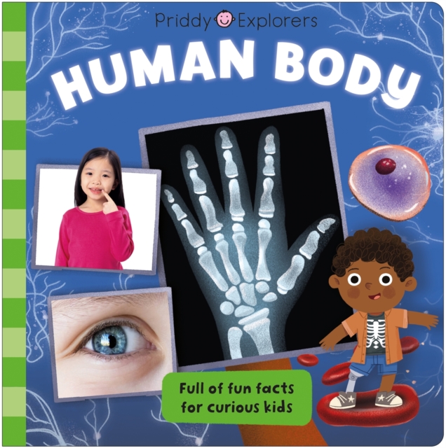 Priddy Explorers Human Body | Heath Educational Books