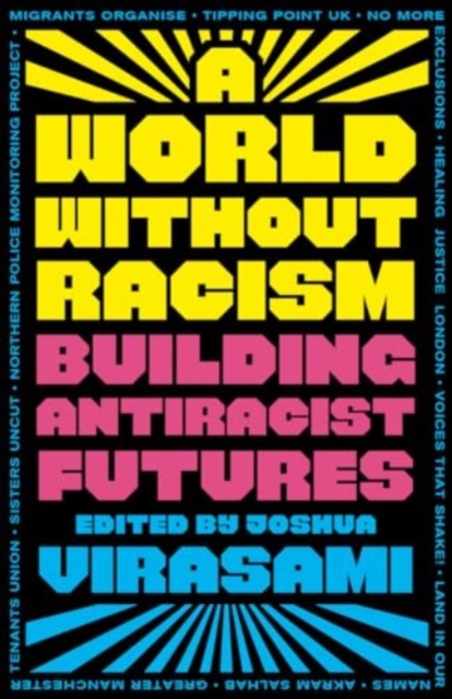 A World Without Racism: Building Antiracist Futures | Heath Educational ...