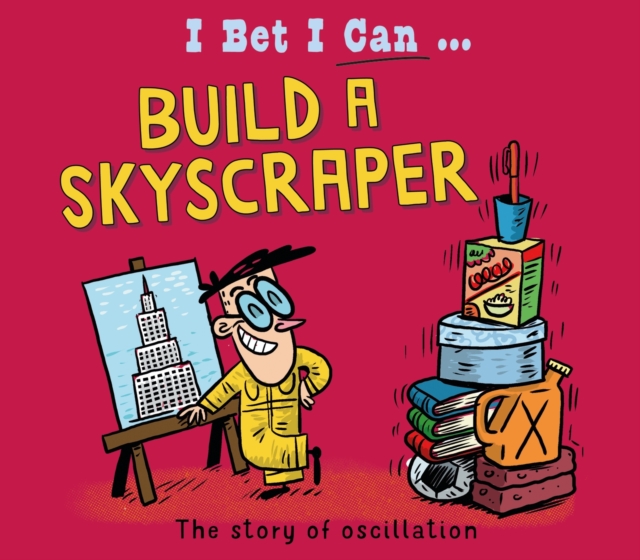 I Bet I Can: Build a Skyscraper | Heath Educational Books