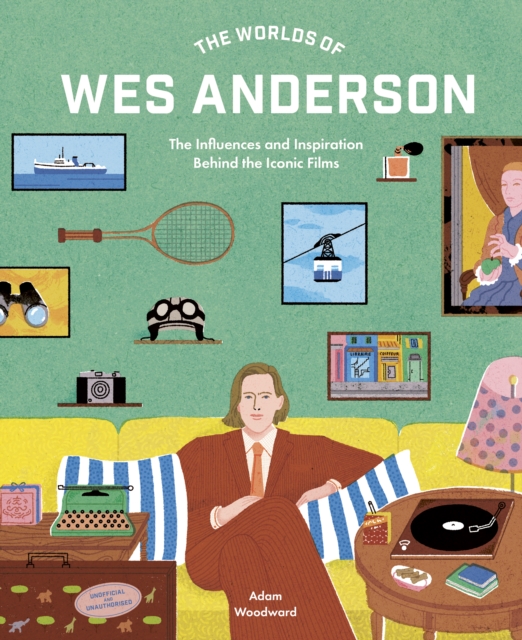 The Worlds of Wes Anderson | Heath Educational Books