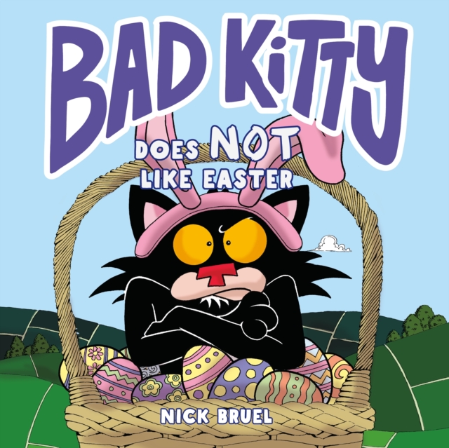 Bad Kitty Does Not Like Easter | Heath Educational Books