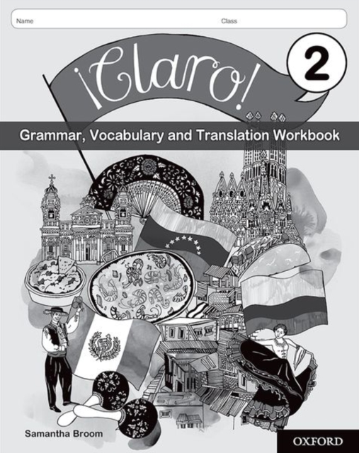 !Claro! 2 Grammar, Vocabulary and Translation Workbook (Pack of 8 ...