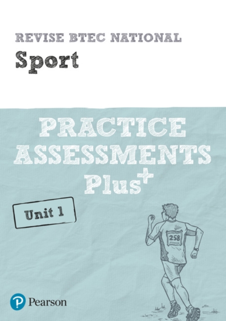 Pearson REVISE BTEC National Sport Practice Assessments Plus U1 - 2023 ...