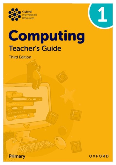 Oxford International Primary Computing: Teacher's Guide 1 | Heath ...