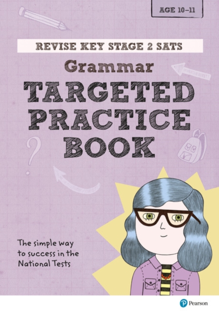 Pearson REVISE Key Stage 2 SATs English Grammar - Targeted Practice for ...