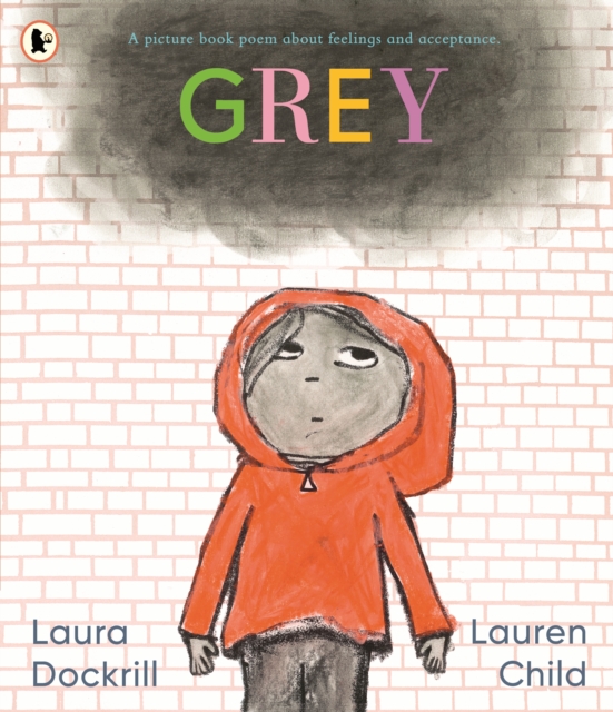 Grey: A picture book poem about feelings and acceptance | Heath ...