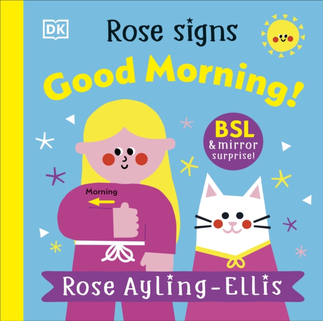 Rose Signs Good Morning! | Heath Educational Books
