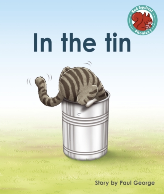 Red Squirrel Phonics Level 1 Set 2: In the Tin | Heath Educational Books