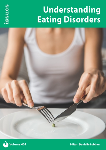 Issues 461: Understanding Eating Disorders | Heath Educational Books