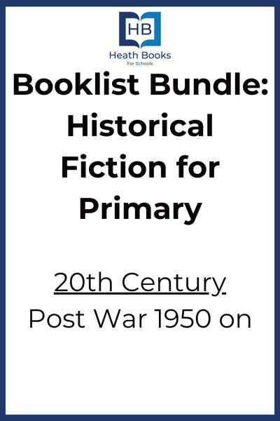 Post WW2 - 1950s Onwards: Primary Bundle | Heath Educational Books